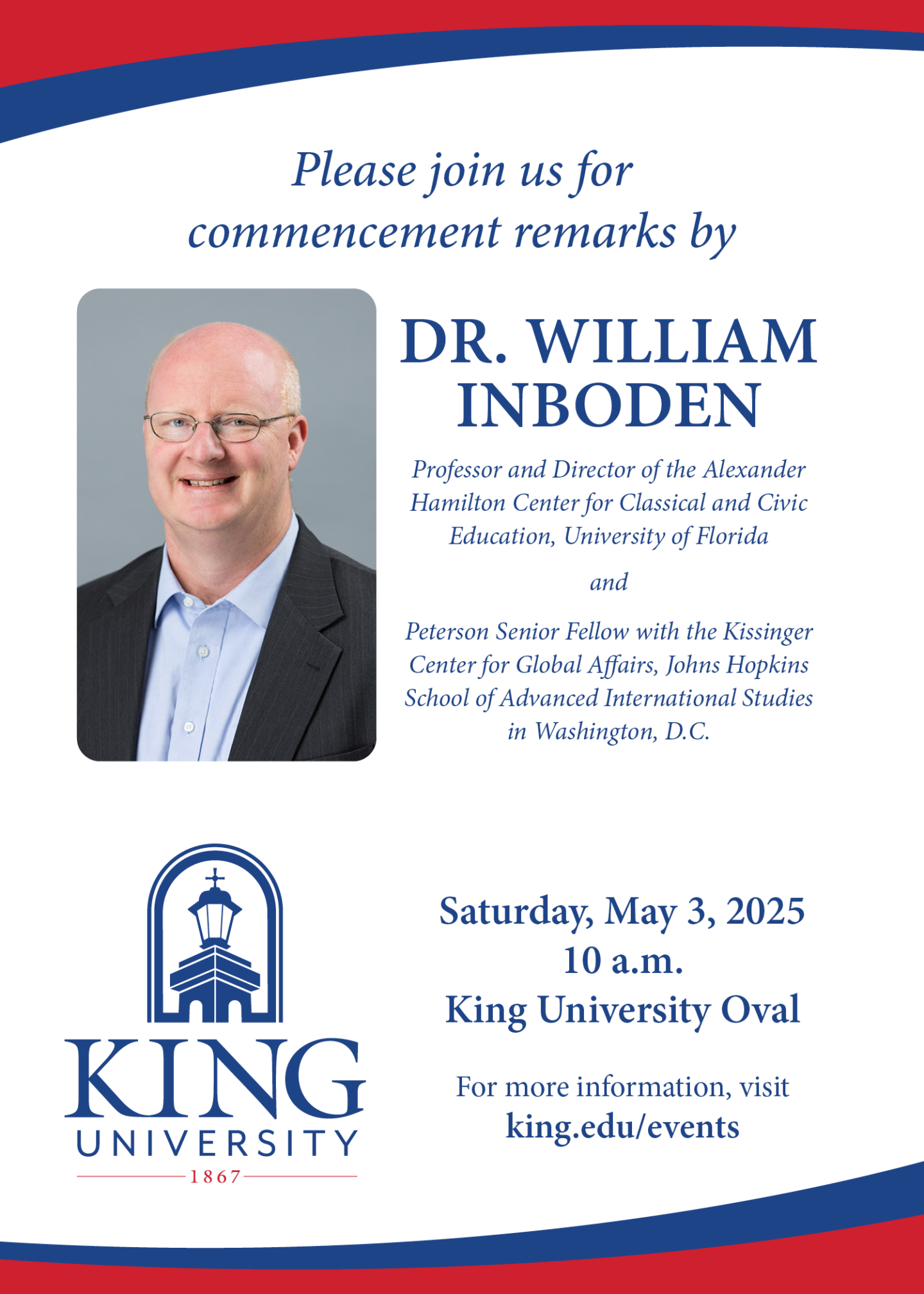 King University Welcomes Dr. William Inboden for 2025 Commencement ...